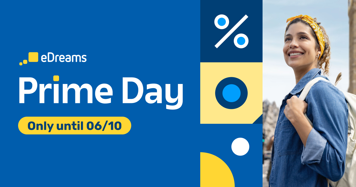 eDreams Prime Day: 6 Days of Best Deals